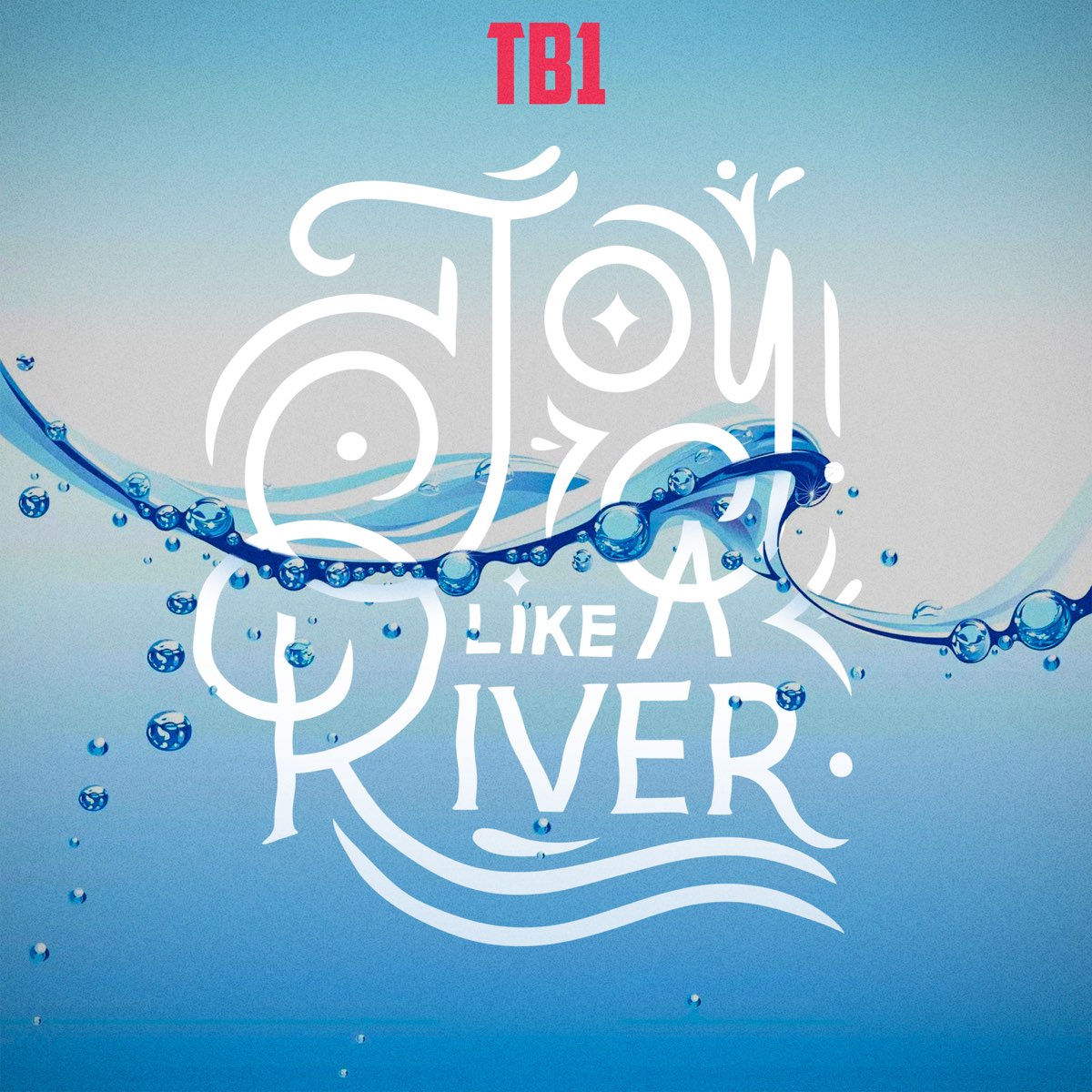 TB1 | Single - Joy Like A River