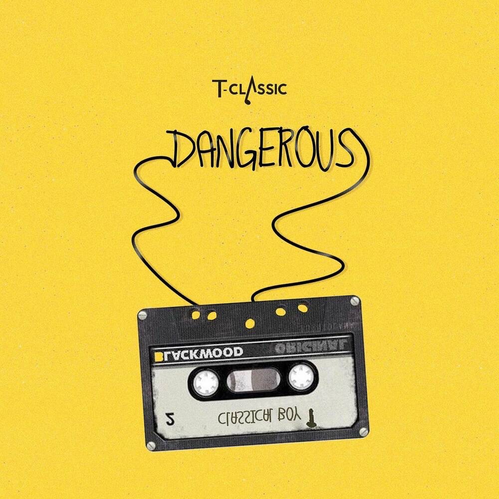 | Single - Dangerous
