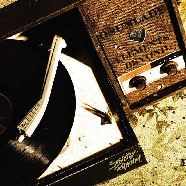Elements Beyond by Osunlade | Album | Josplay | Josplay Music