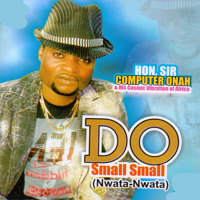 Hon Sir Computer Onah Profile and Discography | African Music Library