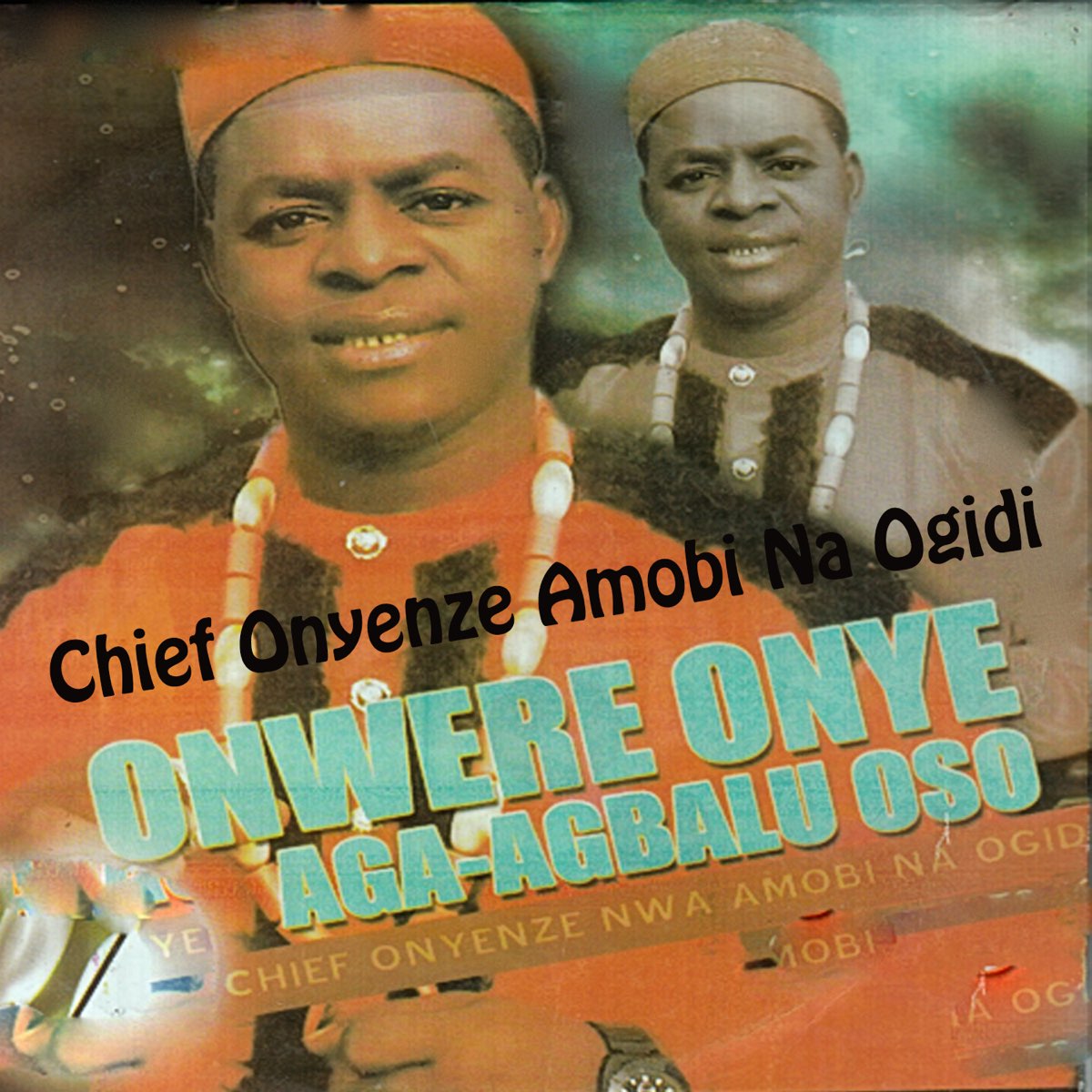 | Album - Onwere Onye Aga - Agbalu Oso