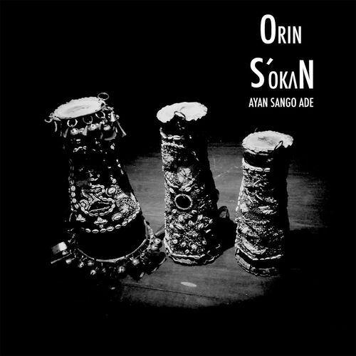 Orin S'Okan Profile and Discography | African Music Library