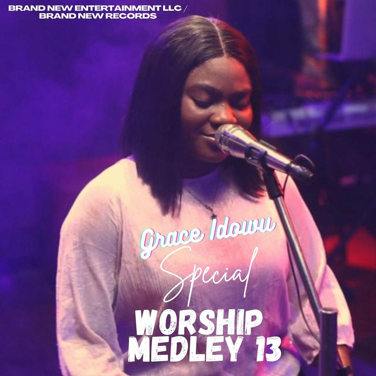 Grace Idowu | Single - Special Worship Medley 13