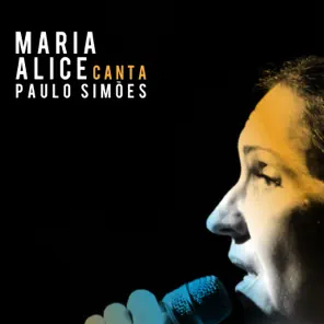 Maria Alice | Album - Maria Alice Canta Paulo Simões