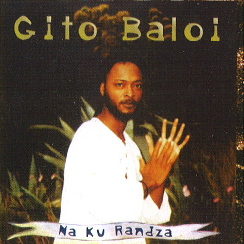 Gito Baloi Profile and Discography | African Music Library