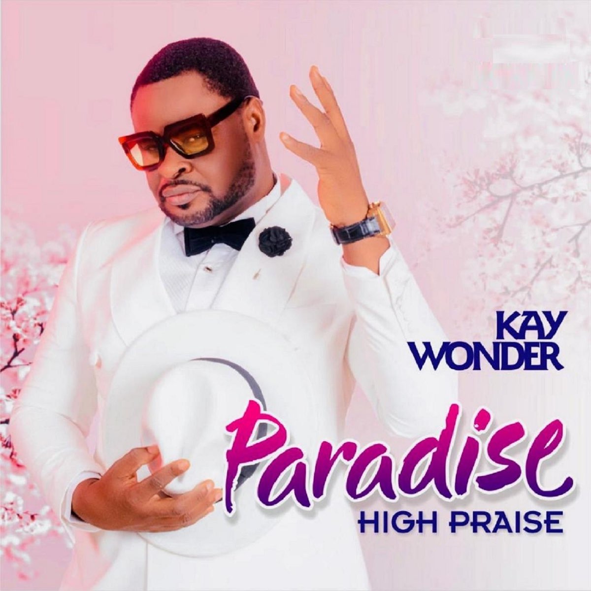 Kay Wonder | Album - Paradise High Praise