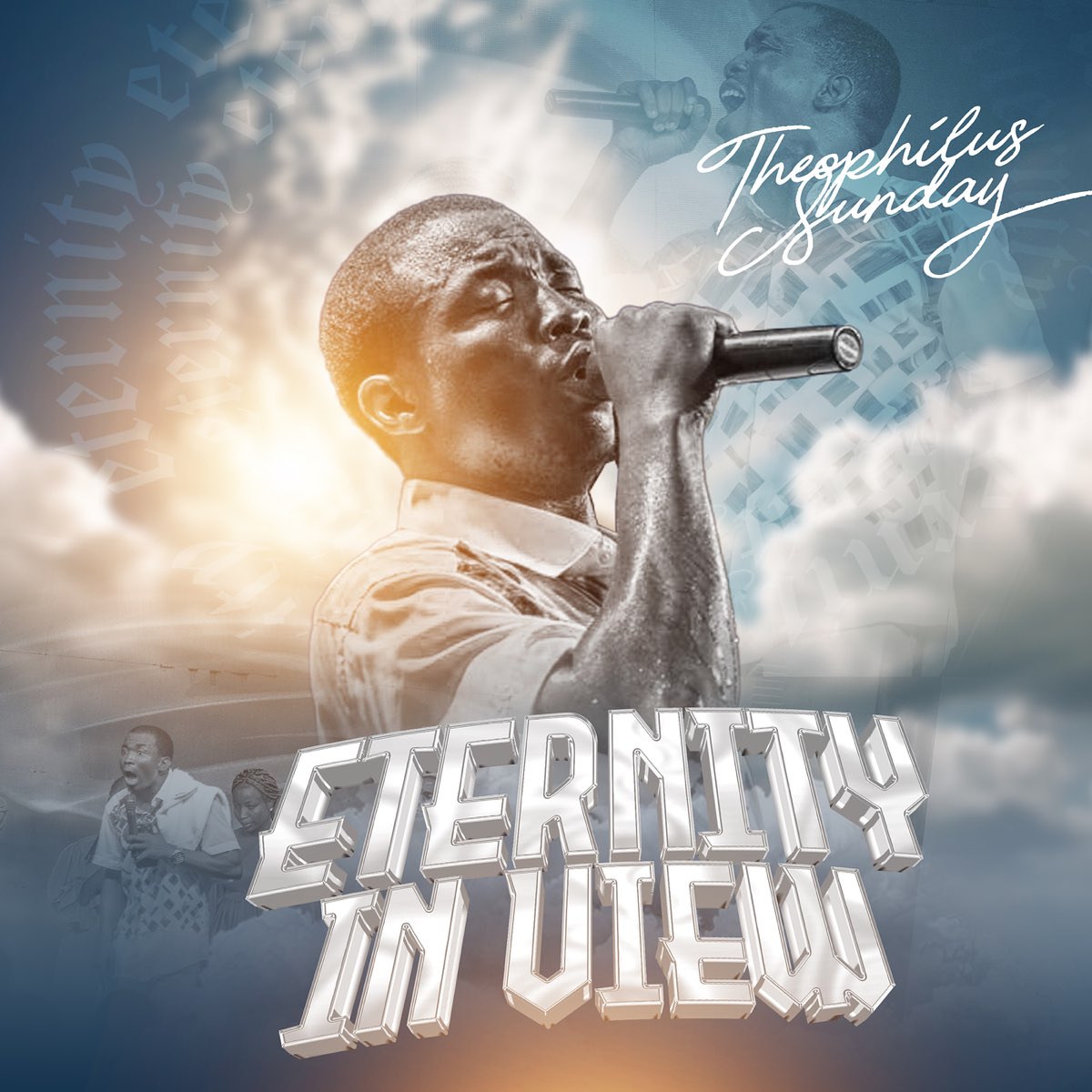 Minister Theophilus Sunday | Album - Eternity in View