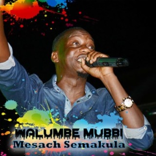 | Single - Walumbe Mubii