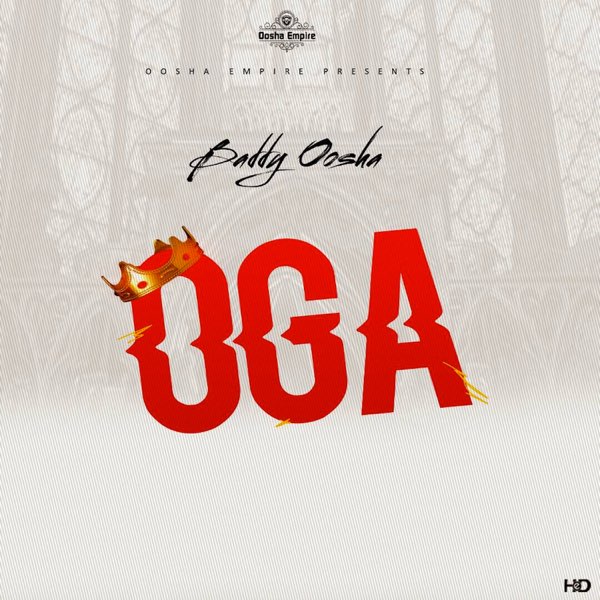 Baddy Oosha | Single - Oga