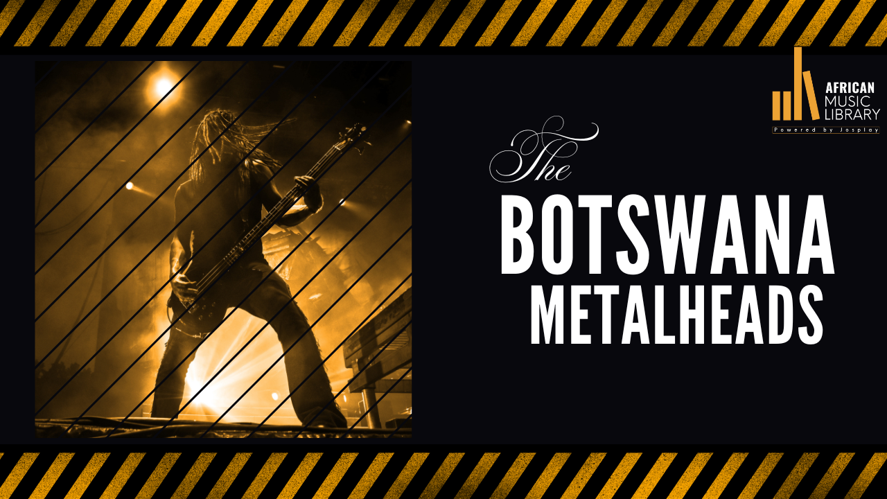 THE BOTSWANA METALHEADS