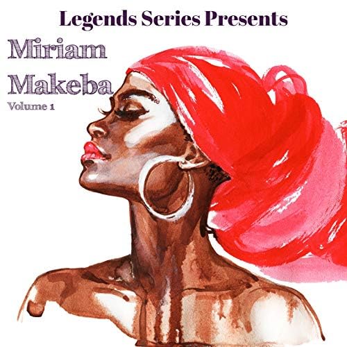 Miriam Makeba | Album - Legends Series Presents Miriam Makeba Vol.1