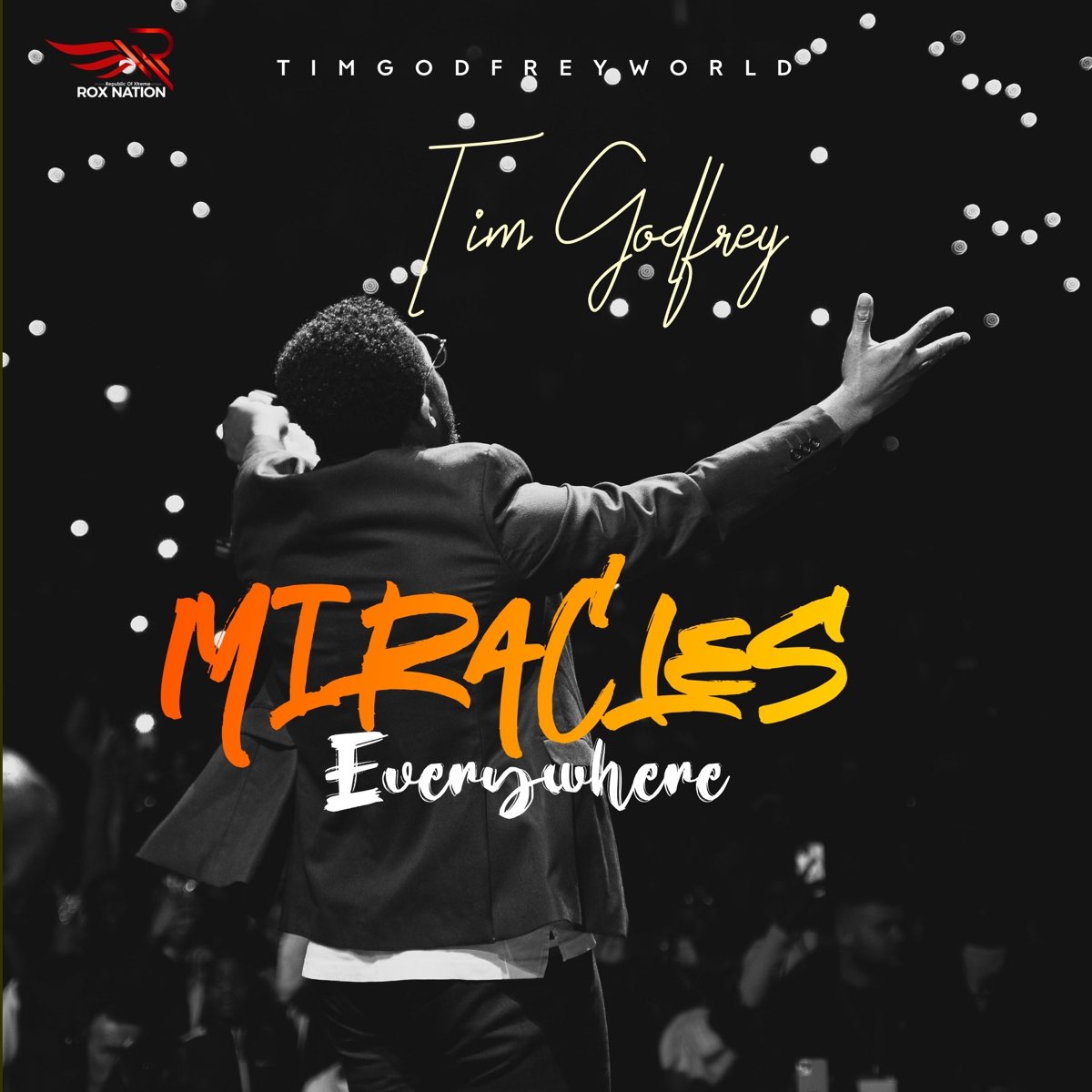 Tim Godfrey | Single - Miracles Everywhere