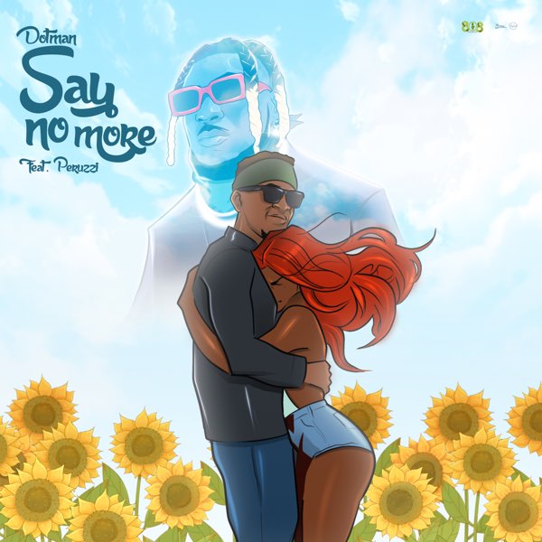 Dotman | Single - Say No More