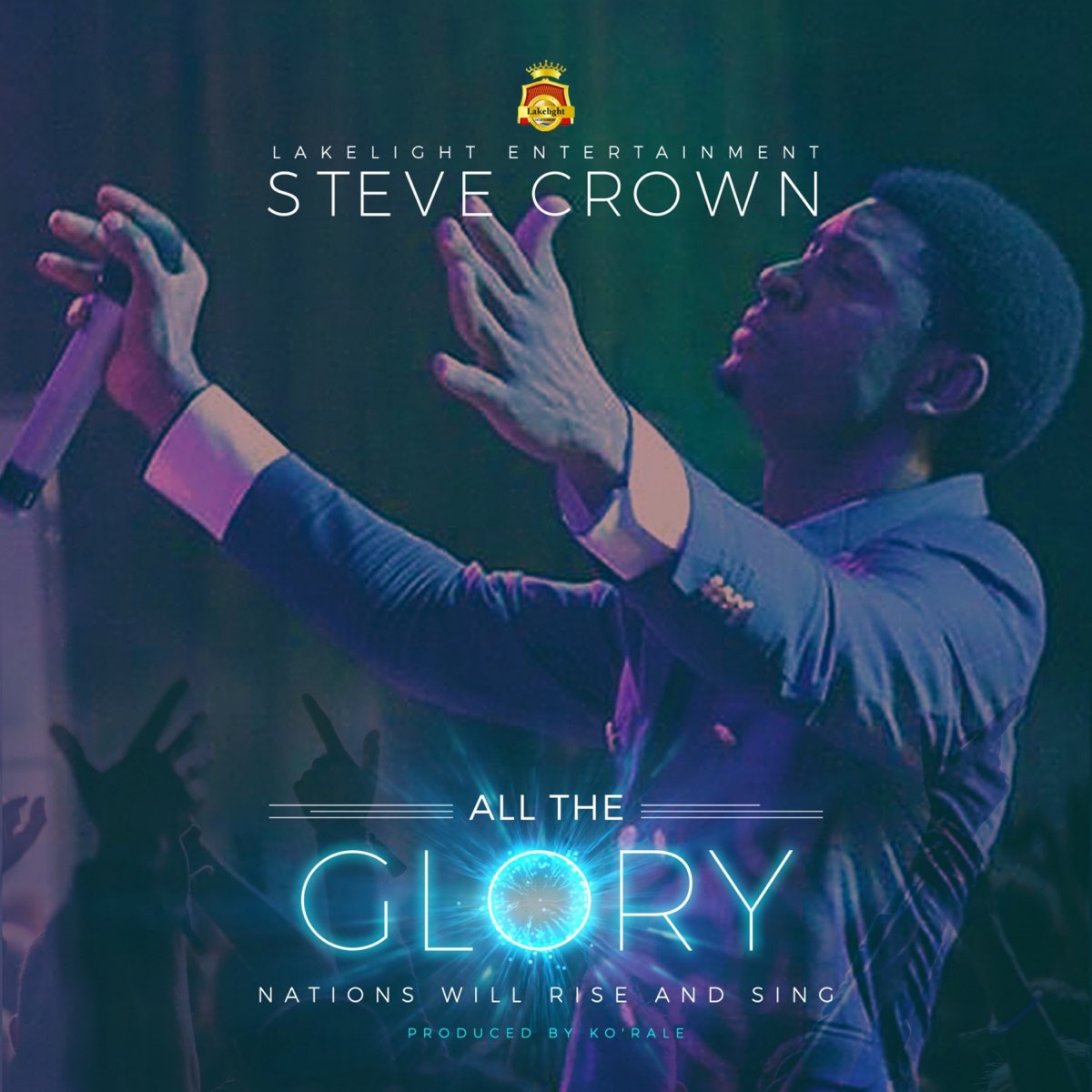 Steve Crown | Single - All the Glory